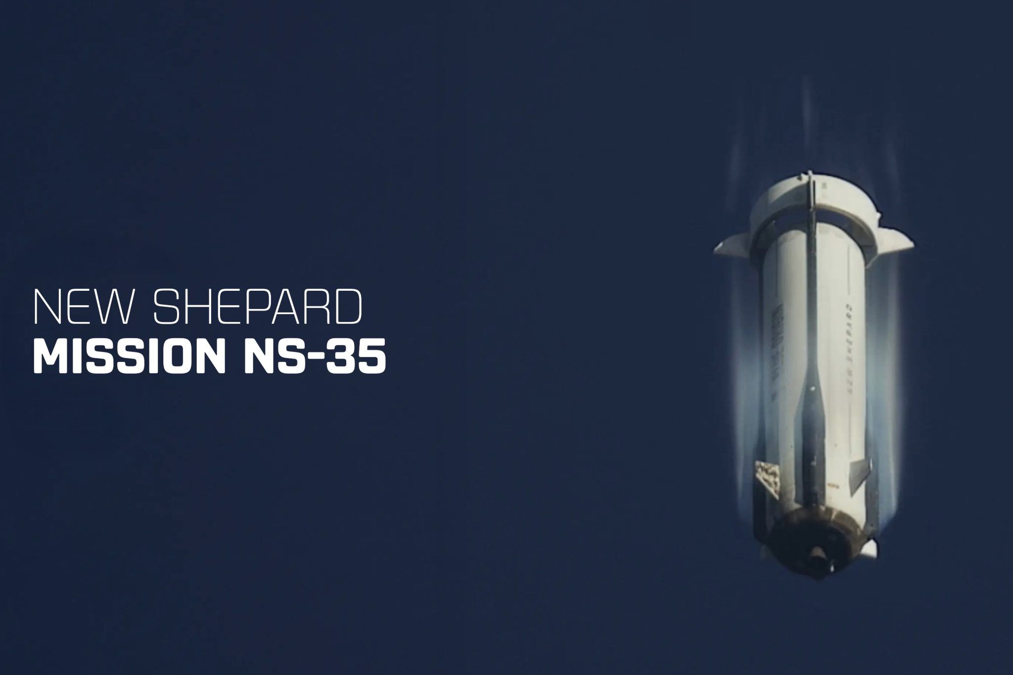 Blue Origin’s New Shepard Roars Back: 40+ Experiments Soar on NS-35 ...